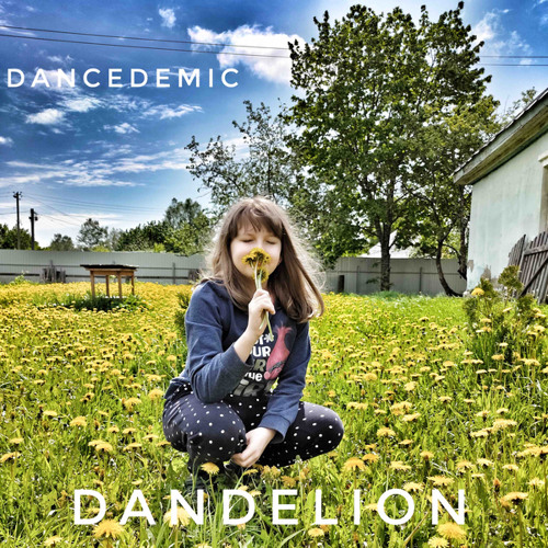 Stream Dandelion by Dancedemic | Listen online for free on SoundCloud Stream Dandelion by Dancedemic | Listen online for free on SoundCloud
