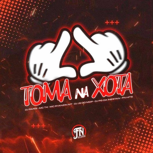 Stream MC T4 MC RYANZIN MT - TOMA NA XOTA ( DJ DE PARIS E DJ JS DA INESTAN, ) by MC T4 Oficial ...