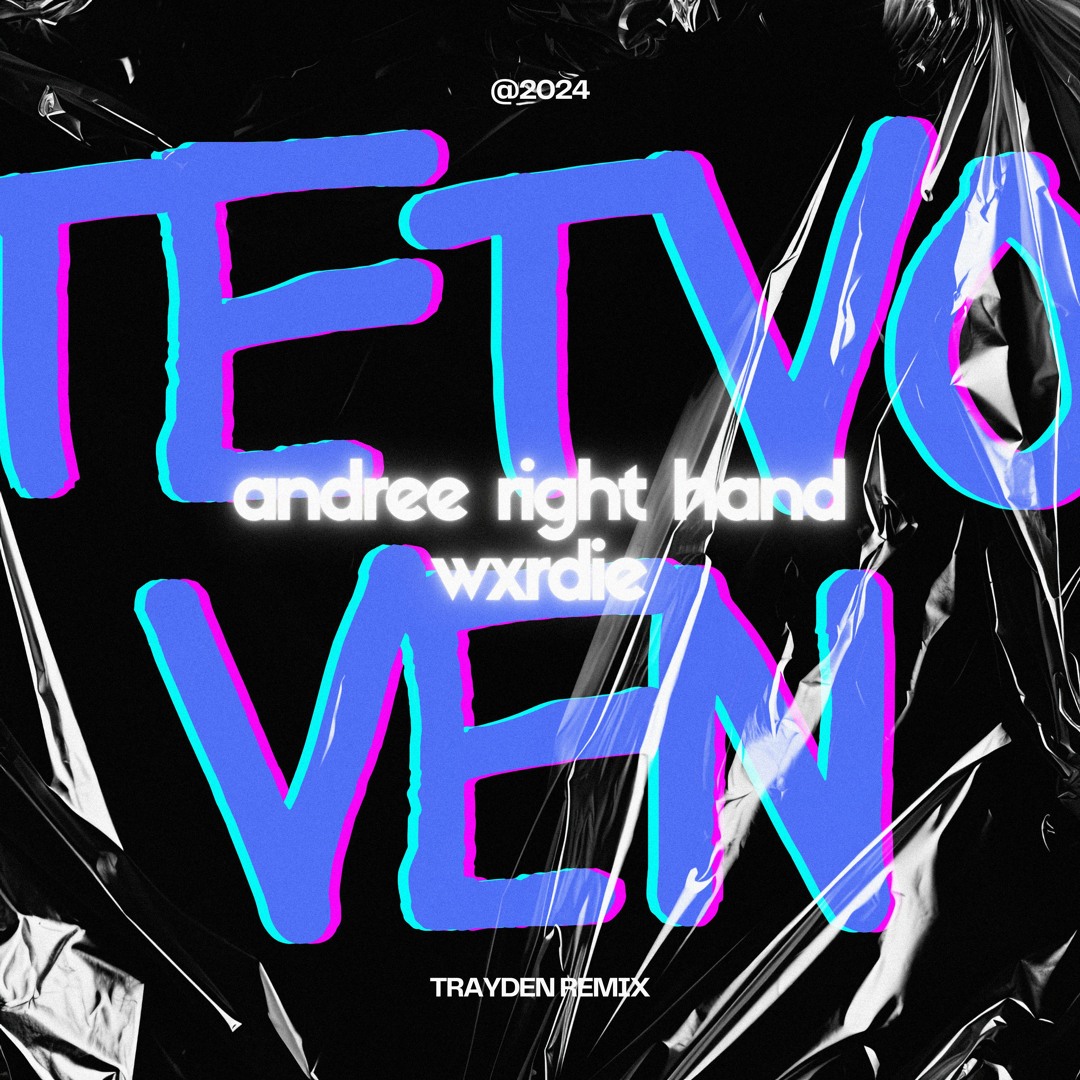 Stream WXRDIE - TETVOVEN (feat. Andree Right Hand) (TRAYDEN REMIX) by ...