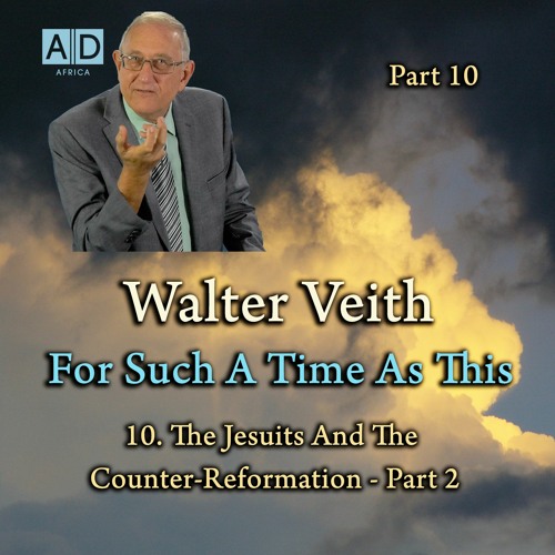 Stream The Jesuits And The Counter-Reformation-Part 2, by Walter Veith ...