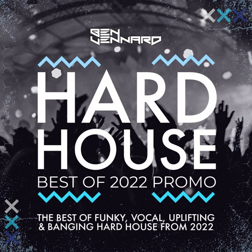 Stream Best Of Hard House 2022 by Ben Vennard | Listen online for free ...