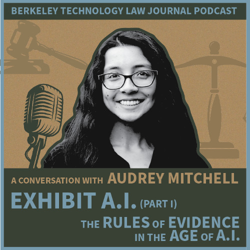 Stream Exhibit A.I.: the Rules of Evidence in the Age of A.I. (Part I ...