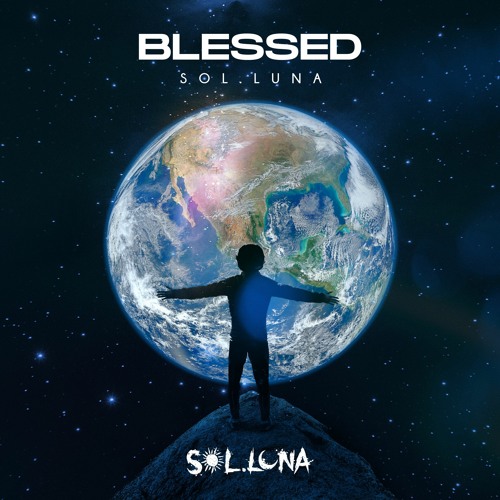 Stream Blessed🙏 by Sol.Luna | Listen online for free on SoundCloud