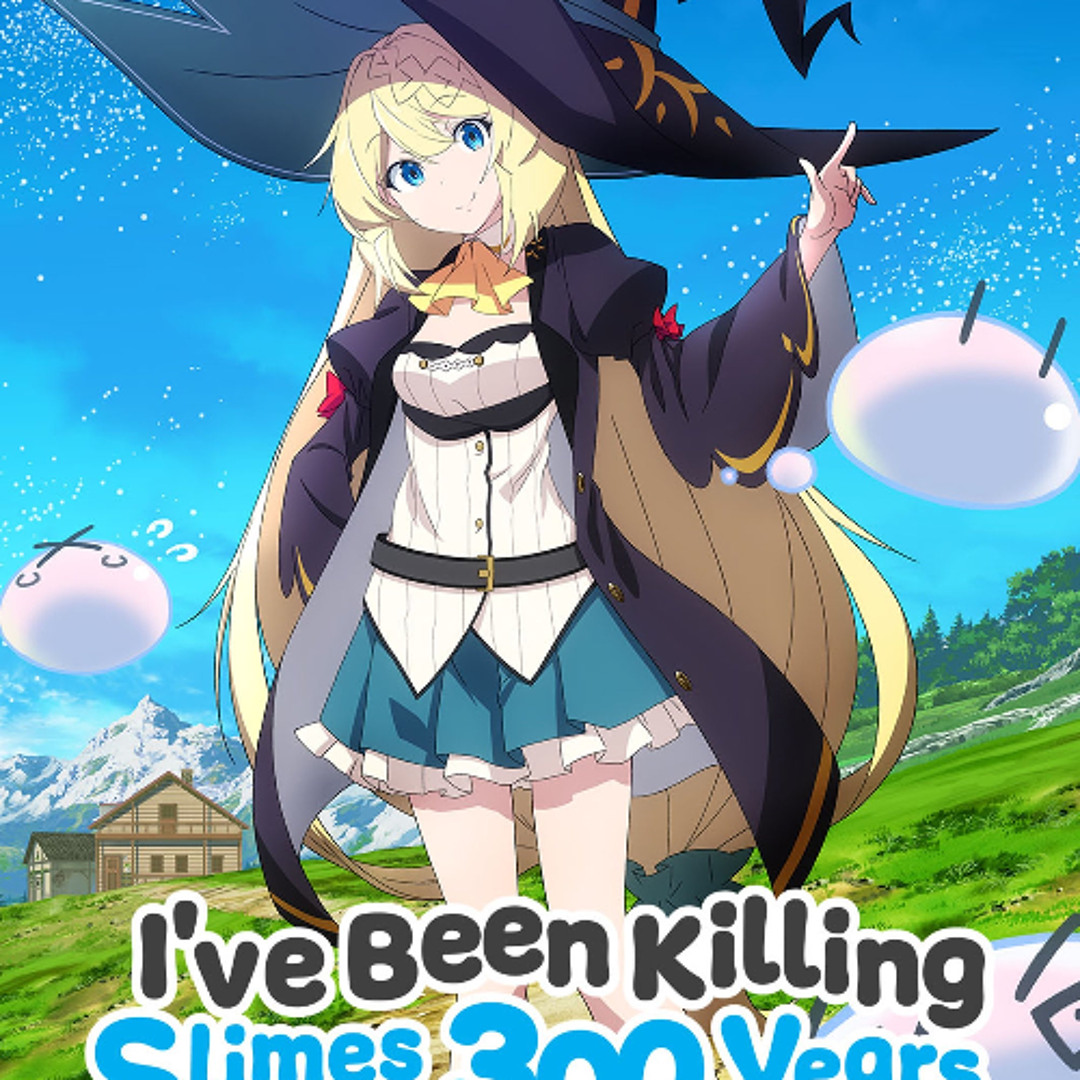 Stream I've Been Killing Slimes for 300 Years and Maxed Out My Level ...