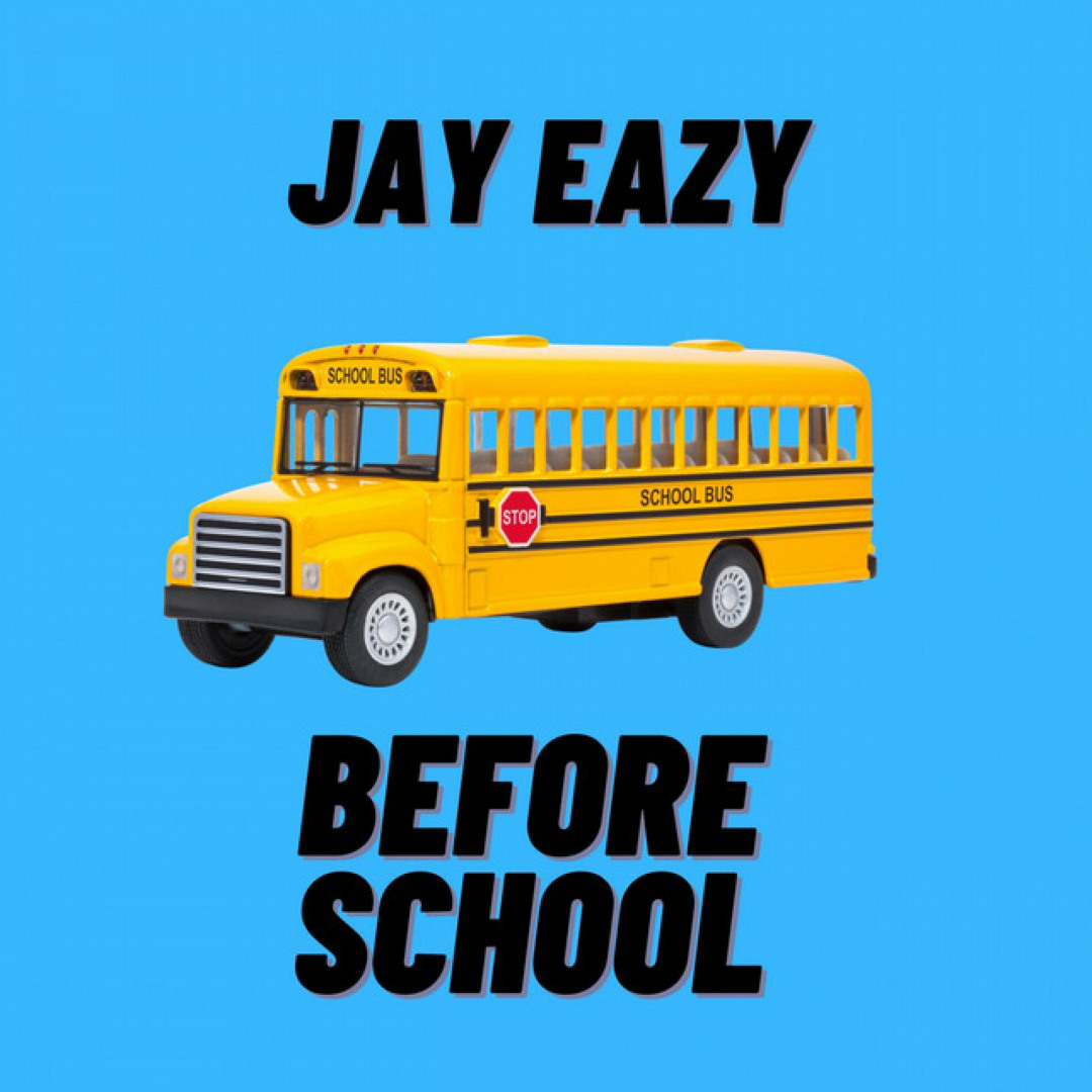 Stream Before School by Jay Eazy | Listen online for free on SoundCloud
