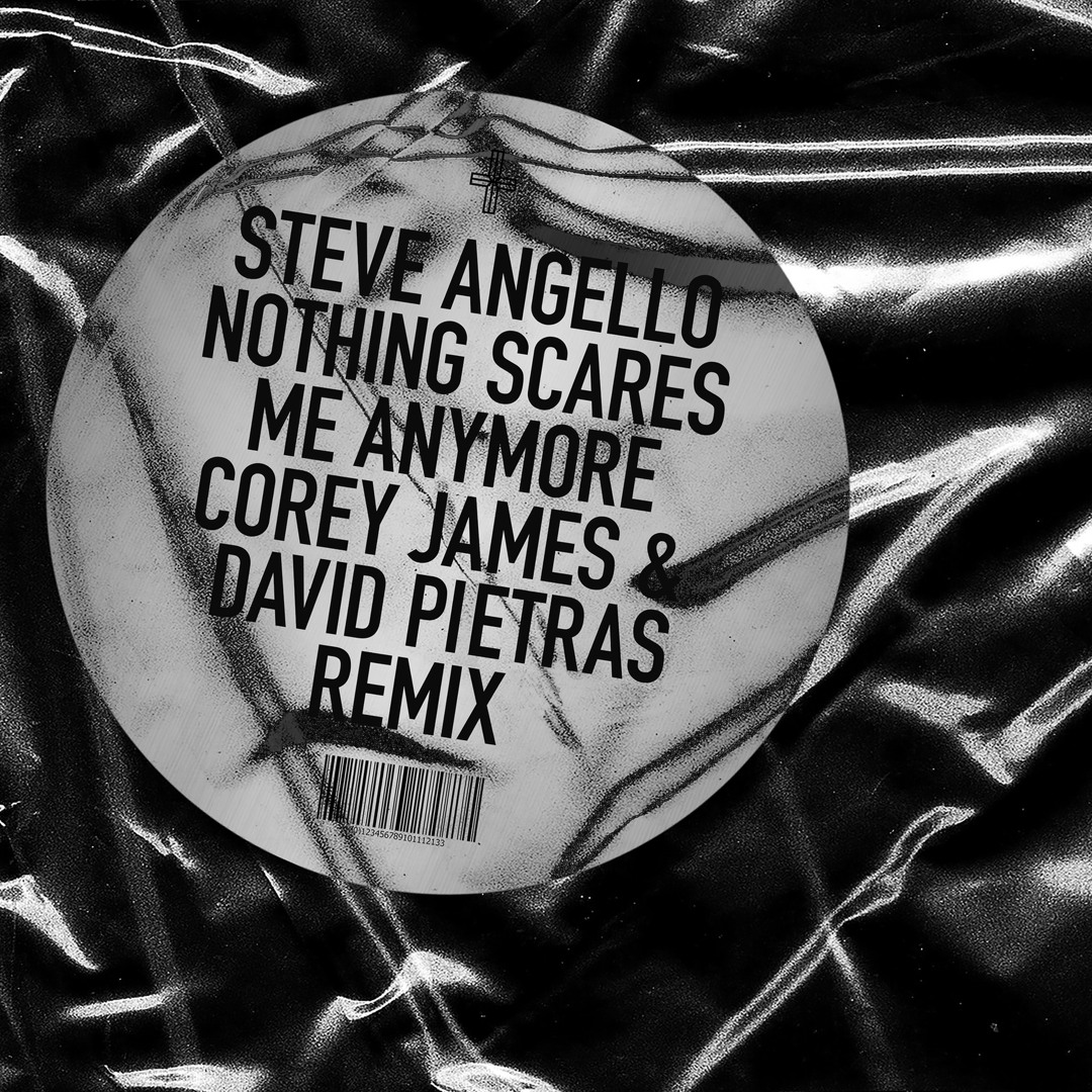 Stream Nothing Scares Me Anymore (Corey James & David Pietras Remix ...