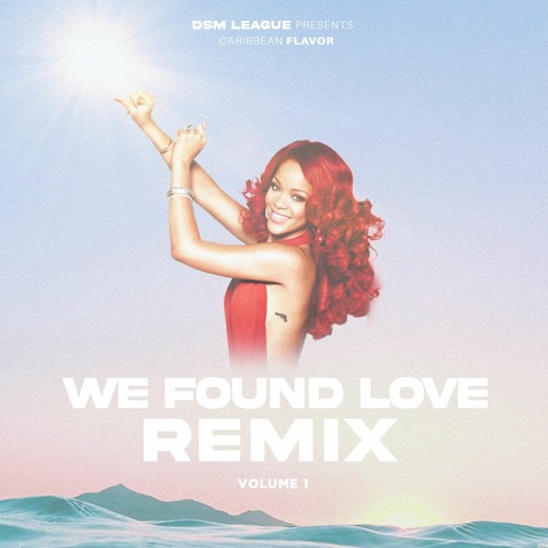 We Found Love Rihanna Ft Calvin Harris Album Cover
