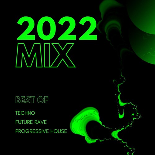 Stream Techno & Future Rave & Progressive House 2022 Mix by Hussam ...