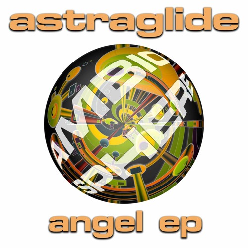 Stream Angel by Astraglide | Listen online for free on SoundCloud