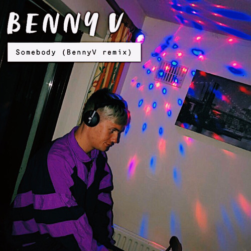 Stream Somebody (Benny V remix) (speed) by Benny V | Listen online for ...
