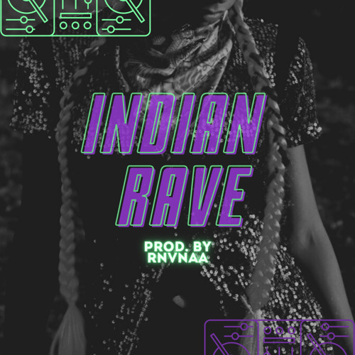 Stream Indian rave by ksss | Listen online for free on SoundCloud