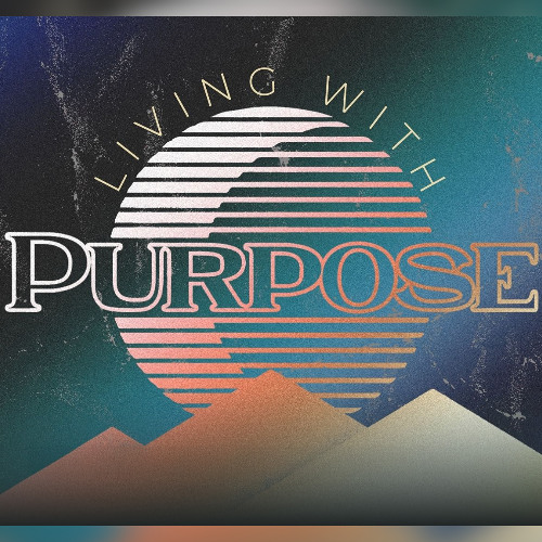 Stream Living With Purpose - Week 1 - Knowing God by Gulfside Church ...