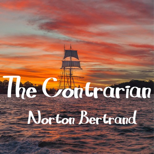 Stream The Contrarian by Norton Bertrand | Listen online for free on ...