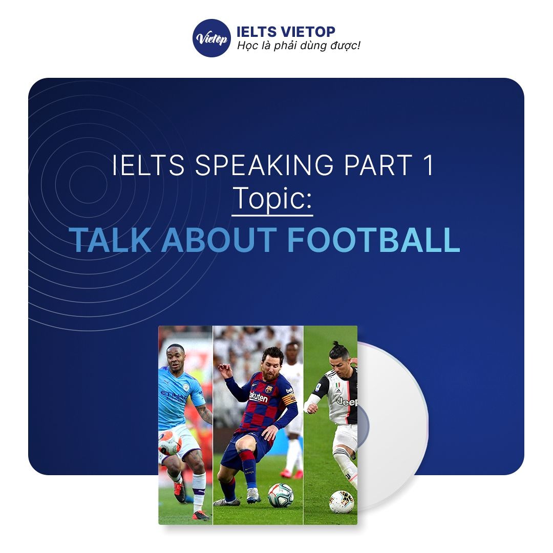 Stream IELTS Speaking Sample Part 1: Talk about football by IELTS ...