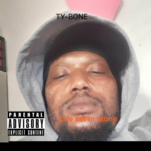 Stream Ty Bone | Listen to Life set in stone playlist online for free ...
