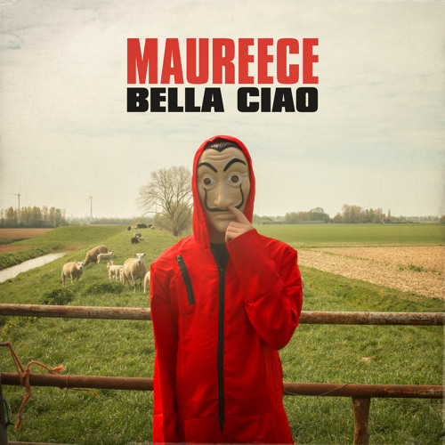 Stream Bella Ciao (DJ Version) by Maureece | Listen online for free on ... Stream Bella Ciao (DJ Version) by Maureece | Listen online for free on ...