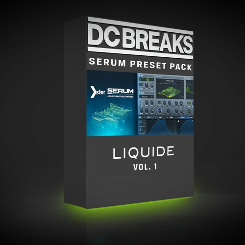 Stream 'LIQUID' SERUM PRESET PACK DEMO by DC Breaks | Listen online for free on SoundCloud