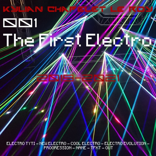 Listen to playlists featuring The First Electro - 05 Progression (2021 ...