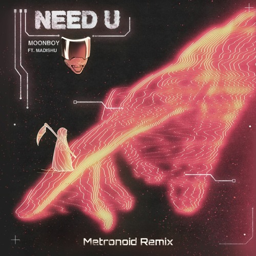 Stream MOONBOY - NEED U ft. Madishu (Metronoid Remix) by Metronoid ...