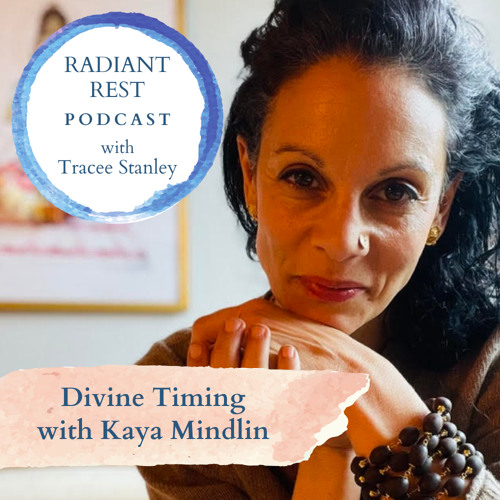 Stream Divine Timing with Kaya Mindlin by Tracee Stanley Yoga | Listen ...