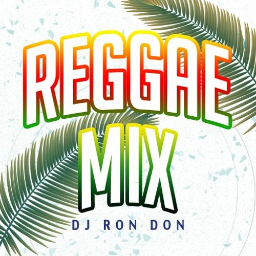 Stream DANCEHALL REGGAE MIX VOL.147 by DJ RON DON | Listen online for ...