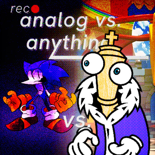 Stream Kinger vs. Needlemouse • Analog vs. Anything. by Teimunity ...