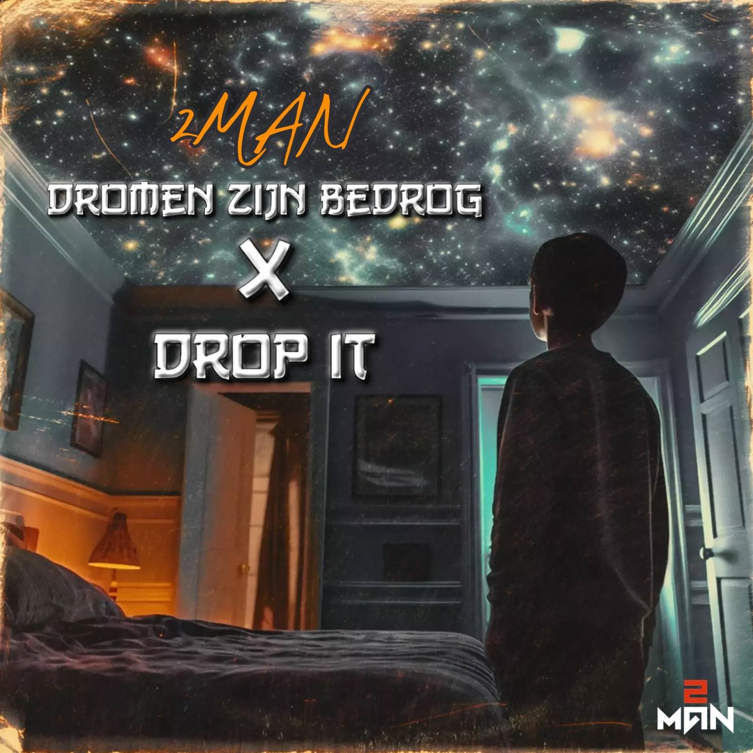 Stream Dromen Zijn Bedrog X Drop It (2MAN EXTENDED Mashup) by 2MAN | Listen online for free on ...