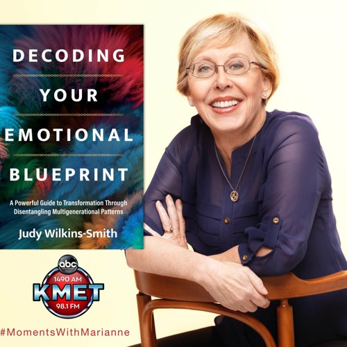 Stream Decoding Your Emotional Blueprint with Judy Wilkins-Smith by ...