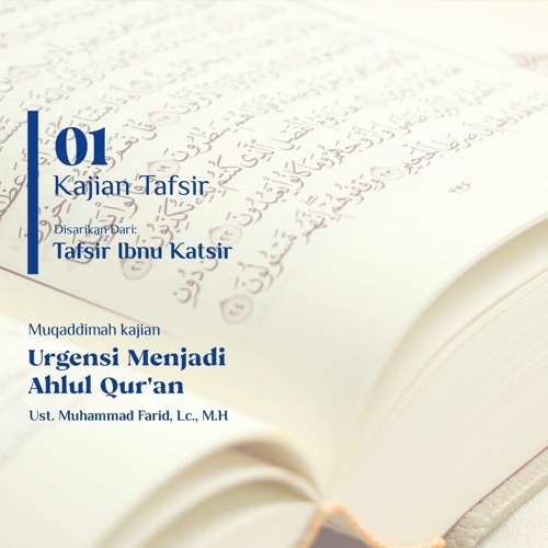 Stream Muhammad Farid Tamam | Listen to Kajian Tafsir Al-Qur'an ... Stream Muhammad Farid Tamam | Listen to Kajian Tafsir Al-Qur'an ...