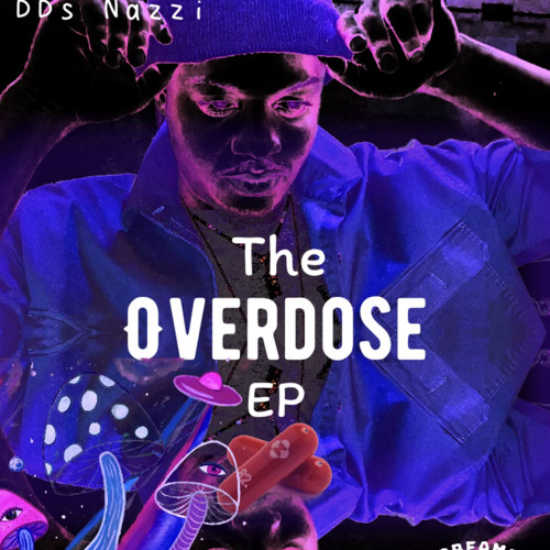 Stream Nazzi B | Listen to The Overdose EP playlist online for free on ...