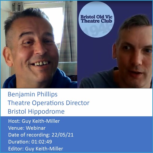 Stream In Conversation: Ben Phillips - Theatre Operations Director Bristol Hippodrome by Bristol ...