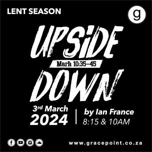 Stream 3 MAR Upside Down By Ian France by Gracepoint.SA | Listen online ...