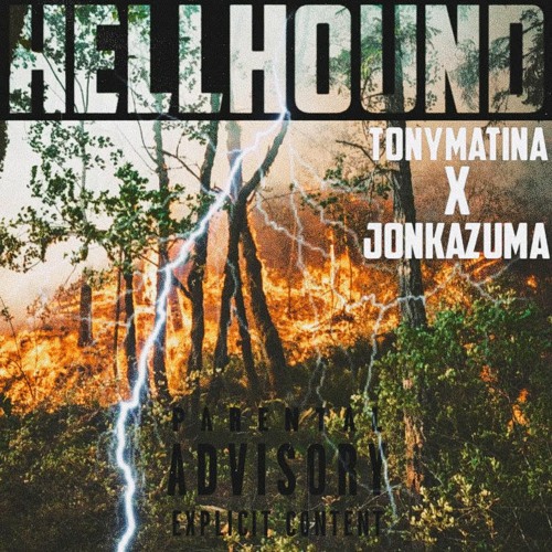 Stream HELLHOUND X TONY MATINA by JON KAZUMA | Listen online for free ...