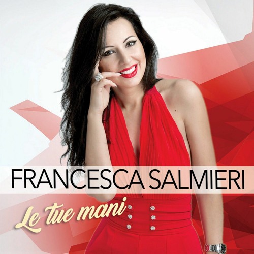 Stream Two Music edizioni musicali | Listen to LE TUE MANI - Francesca ...