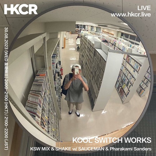 Stream KOOL SWITCH WORKS: KSW MIX & SHAKE w/ SAUCEMAN & Pharakami ...