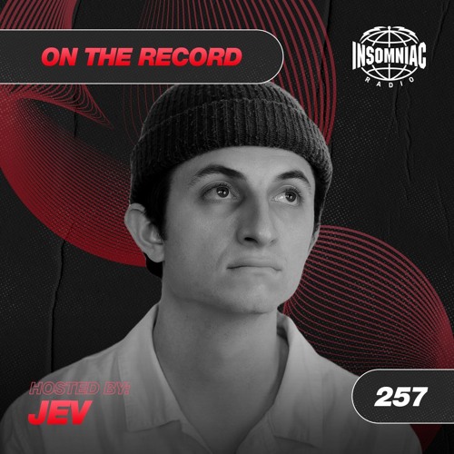 Stream JEV - On The Record #257 by On The Record | Listen online for ...