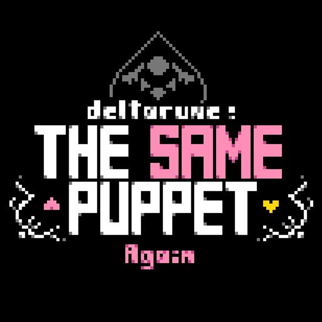 Stream KageCake | Listen to Deltarune: The Same Puppet, Again playlist online for free on SoundCloud