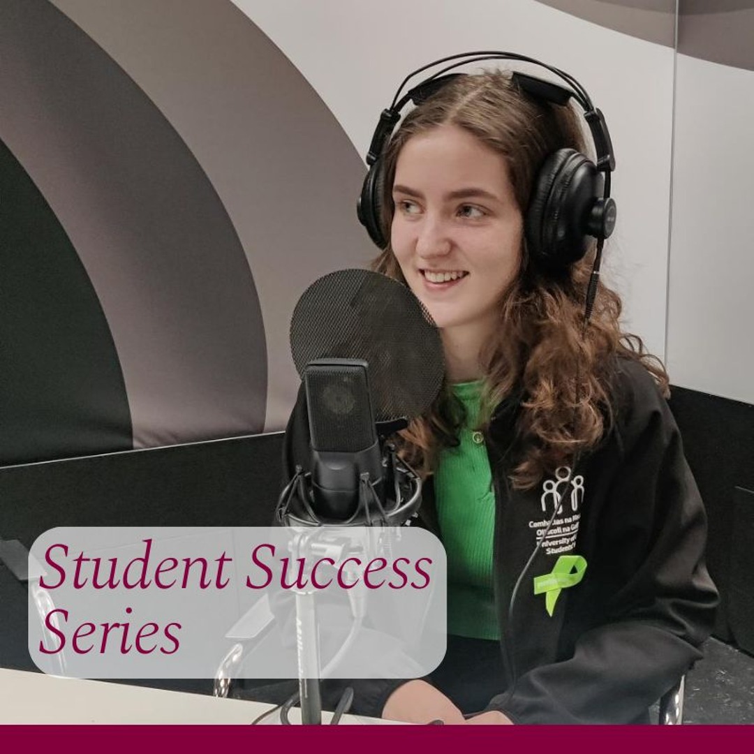 Stream University of Galway | Listen to Student Success Series playlist ...