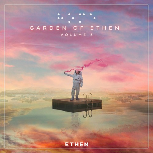 Stream Garden of Ethen Vol. 3 | Feels Mix Series by ETHEN | Listen ...