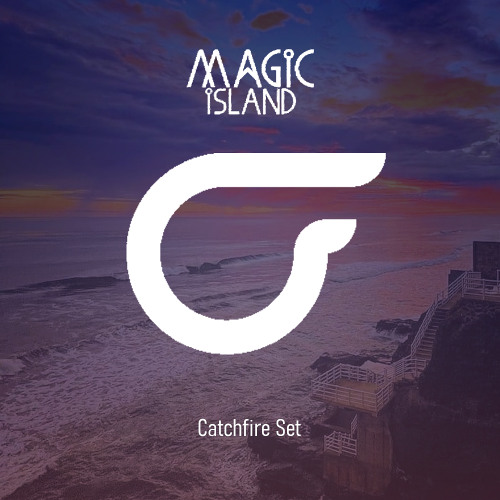 Stream Catchfire Set - Live at Magic Island by Catchfire | Listen online for free on SoundCloud
