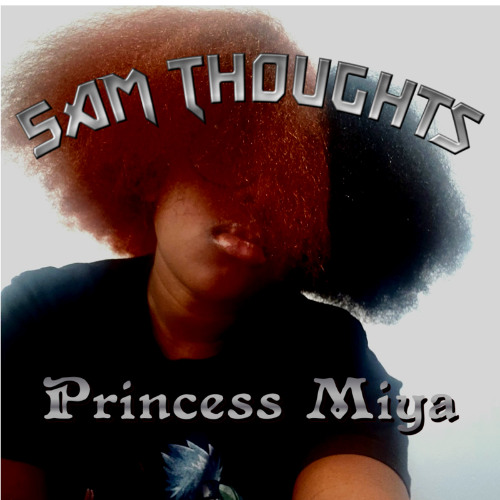 Stream 5AM Thoughts by Princess Miya | Listen online for free on SoundCloud