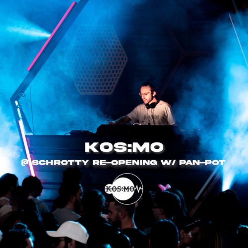 Kos:mo @ Re-Opening, Schrotty Cologne, Germany 2023-05-13