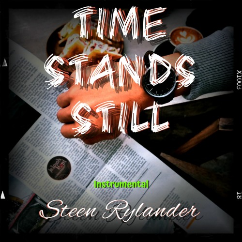 Stream Time Stand Still (Instrumental) by Steen Rylander | Listen ...