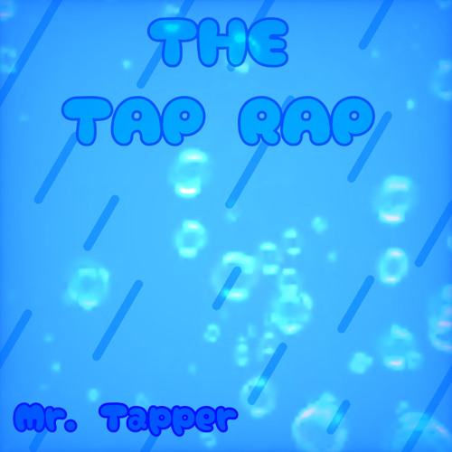 Stream The Tap Rap by MC Fawful | Listen online for free on SoundCloud