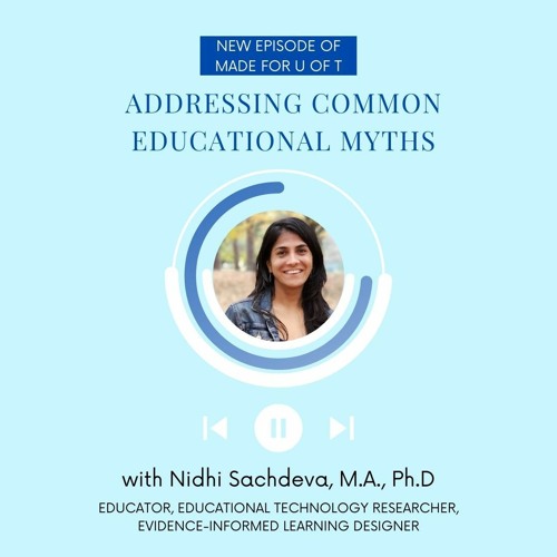 Stream episode MADE for U of T | Episode 10 | Nidhi Sachdeva, M.A., Ph.D by EdTech Office | FASE ...