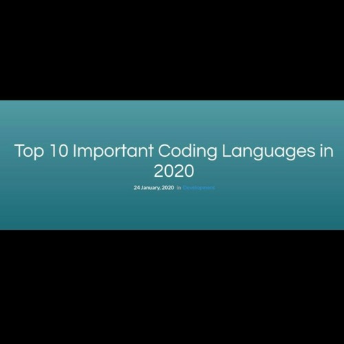 Stream episode Top 10 Important Coding Languages In 2020 by LITSLINK ...