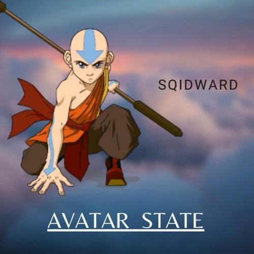 Stream SQIDWARD - AVATAR STATE (OFFICIAL AUDIO) [INSTRUMENTAL BEAT] by ...