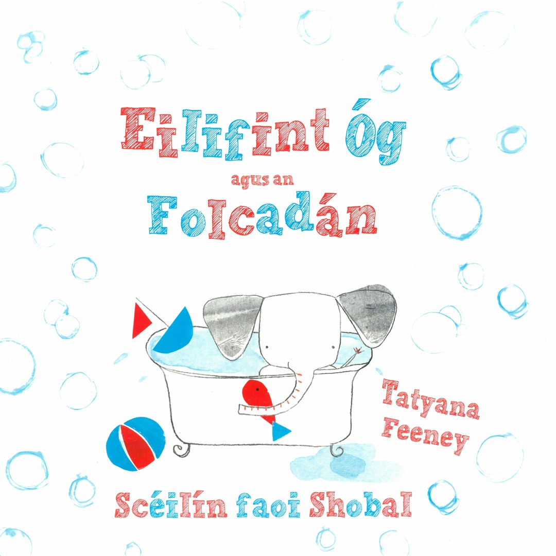 Stream Eilifint Óg Agus An Folcadán by Foras na Gaeilge | Listen online for free on SoundCloud