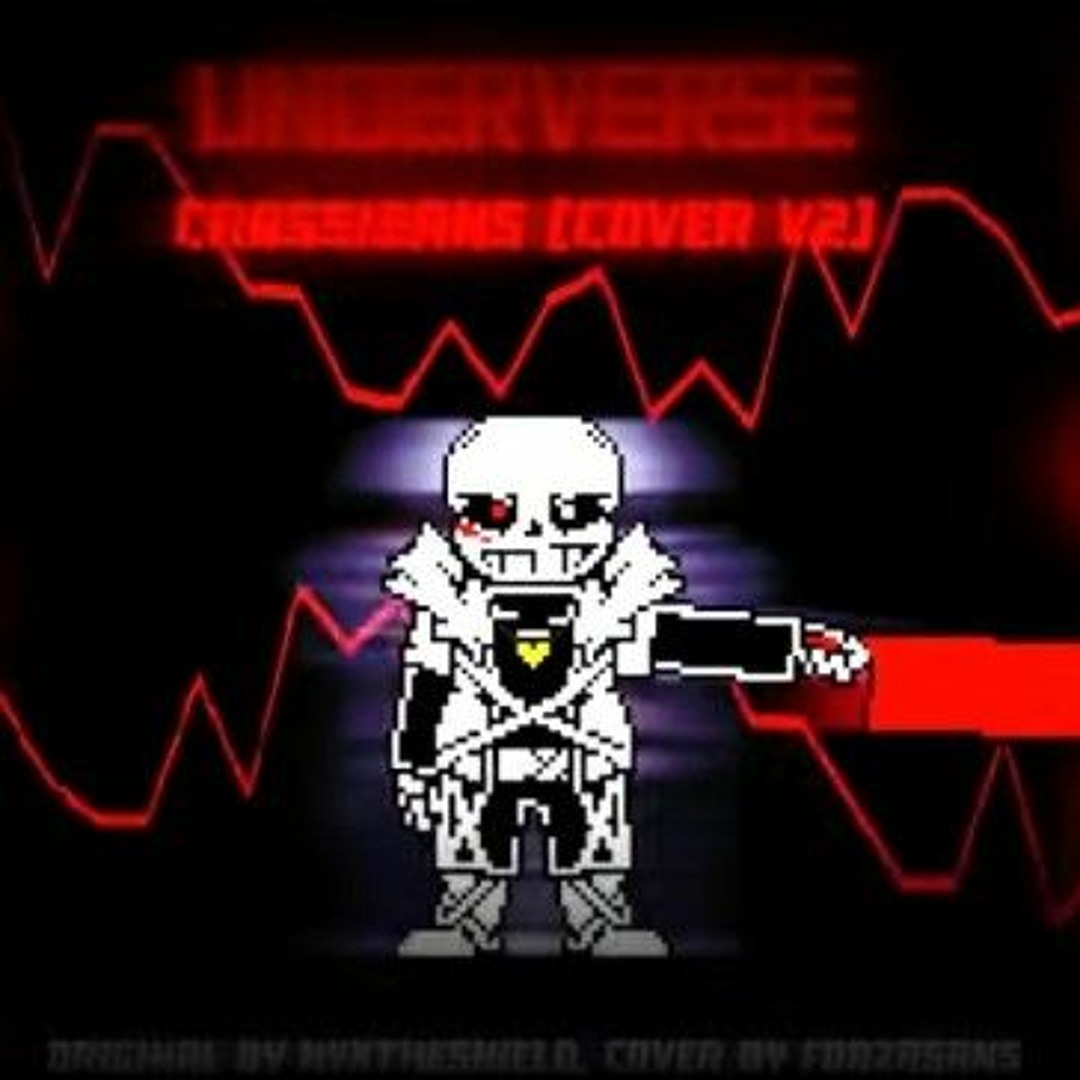 Stream Underverse OST - Cross!Sans [ Metal Cover by ForzaSans ] by SHUR ...