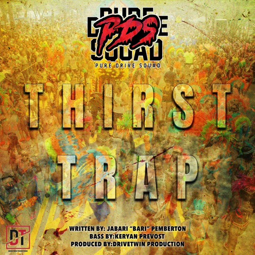 Stream THIRST TRAP by Pure Drive Squad | Listen online for free on ...